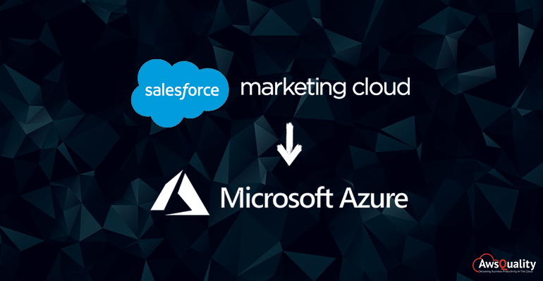 The Transition of Salesforce Marketing Cloud on Microsoft Azure | by ...