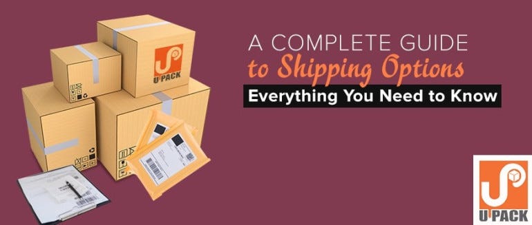A Complete Guide to Shipping Options — Everything You Need to Know | by ...
