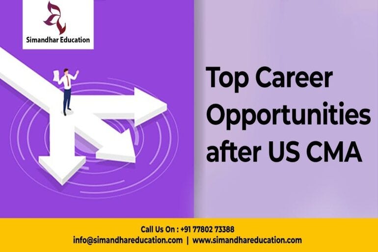What are the career opportunities after the US CMA? | by Chinuroula ...