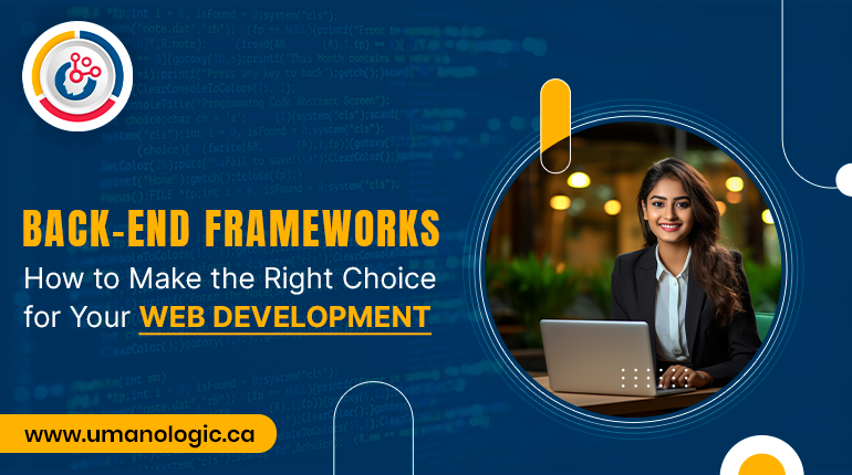 Back-End Frameworks: How to Make the Right Choice for Your Web ...
