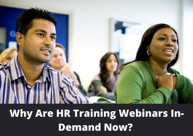 Why Are HR Training Webinars In-Demand Now? | by Fair Measures Inc | Medium