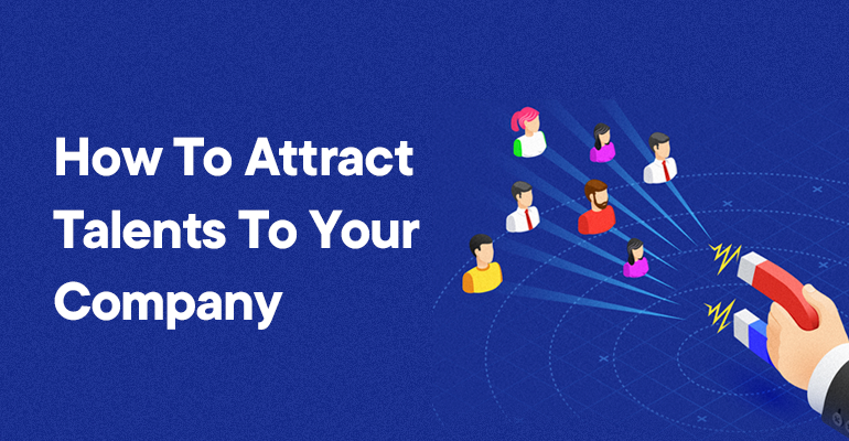 How to attract Talents to your Company | by faith samuel | Ayagigs | Medium