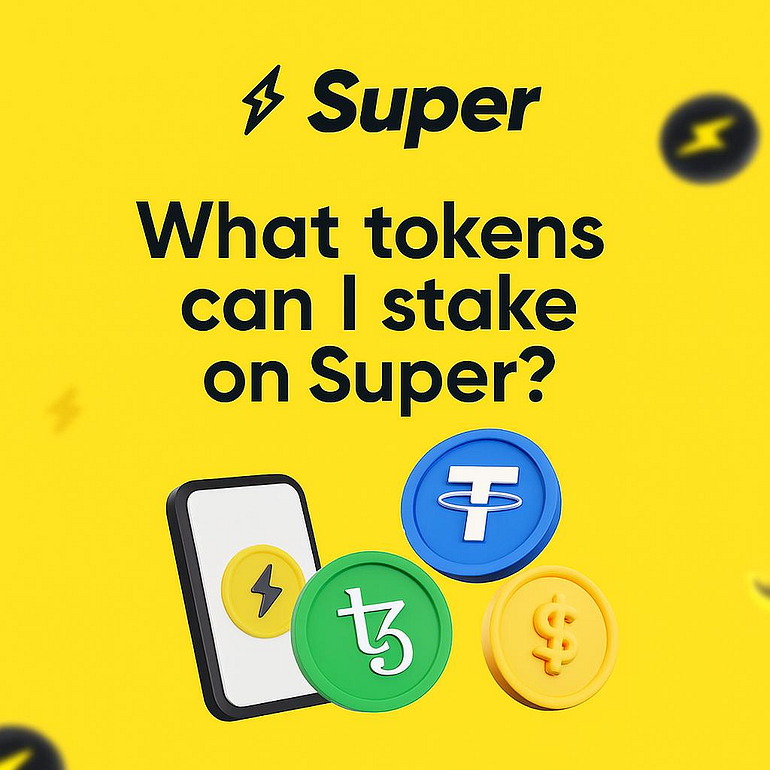 What tokens can I stake on Super? — Teletype
