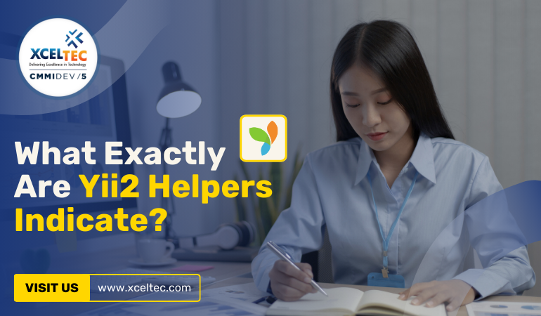 What Exactly Are Yii2 Helpers Indicate? | by XcelTec Web | Medium