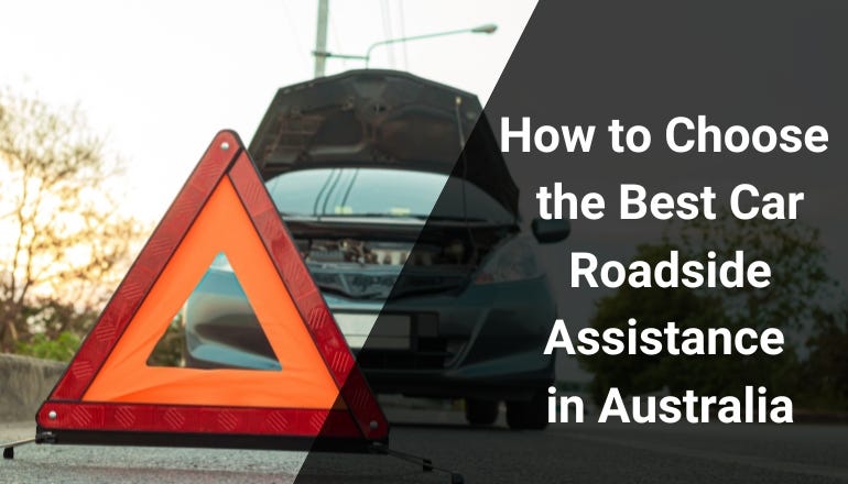 How to Choose the Best Car Roadside Assistance in Australia | by ...