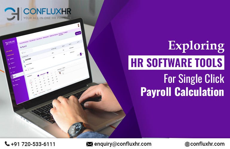 Exploring HR Software Tools for Single Click Payroll Calculation | by ConfluxHR | Medium
