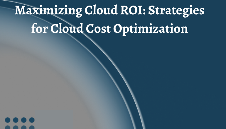 Maximizing Cloud ROI: Strategies for Cloud Cost Optimization | by ... Maximizing Cloud ROI: Strategies for Cloud Cost Optimization | by ...