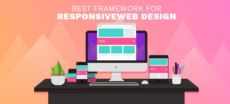 Best Need For Website A Responsive web design framework 2018 | by NITISH KUMAR | Medium