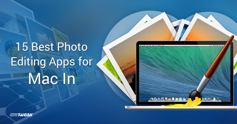 15 Best Photo Editing Apps for Mac 2018 | by Michael Vags | Medium