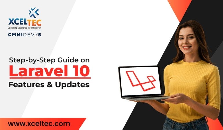 Key Features of Laravel 10 — Laravel app Development | by XcelTec Web | Sep, 2023 | Medium