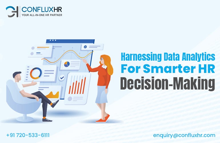 Harnessing Data Analytics for Smarter HR Decision-Making with ConfluxHR | by ConfluxHR | Medium