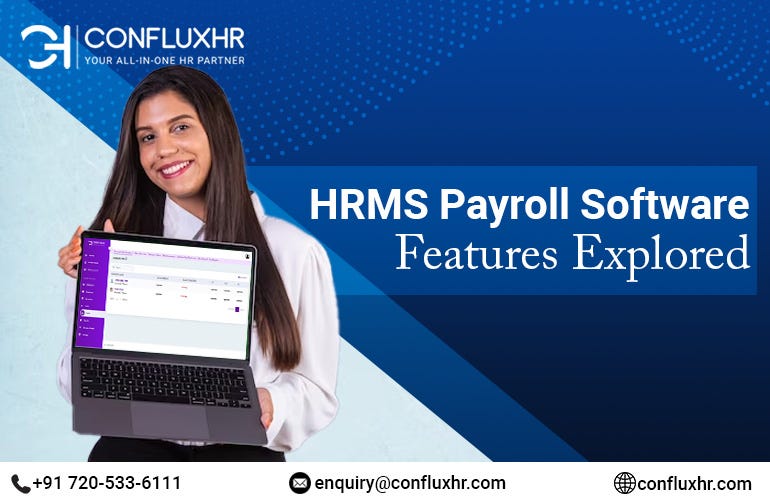 HRMS Payroll Software Features: For HR Professional | by ConfluxHR | Medium