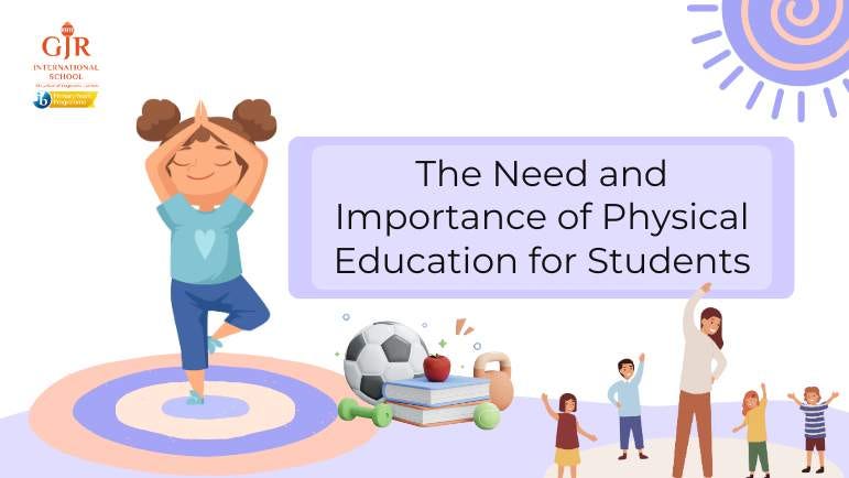The Need and Importance of Physical Education for Students - GJR ...