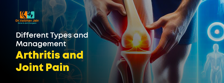Arthritis And Joint Pain: Exploring Different Types And Management | by ...