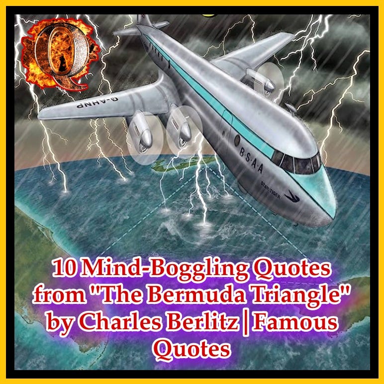 10 Mind-Boggling Quotes from "The Bermuda Triangle" by Charles Berlitz ...