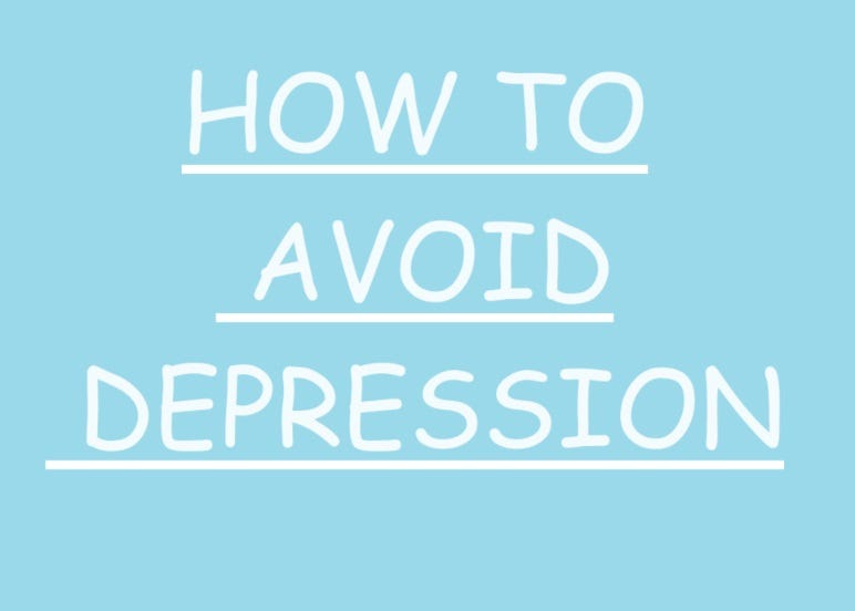 How to avoid depression. Before everything gets worse, sharing… | by ...