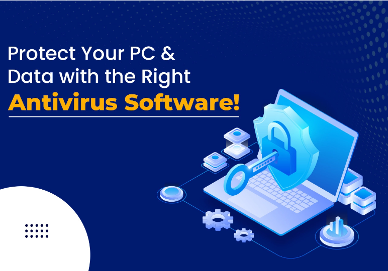 Protect Your PC and Data with The Right Antivirus Software ...