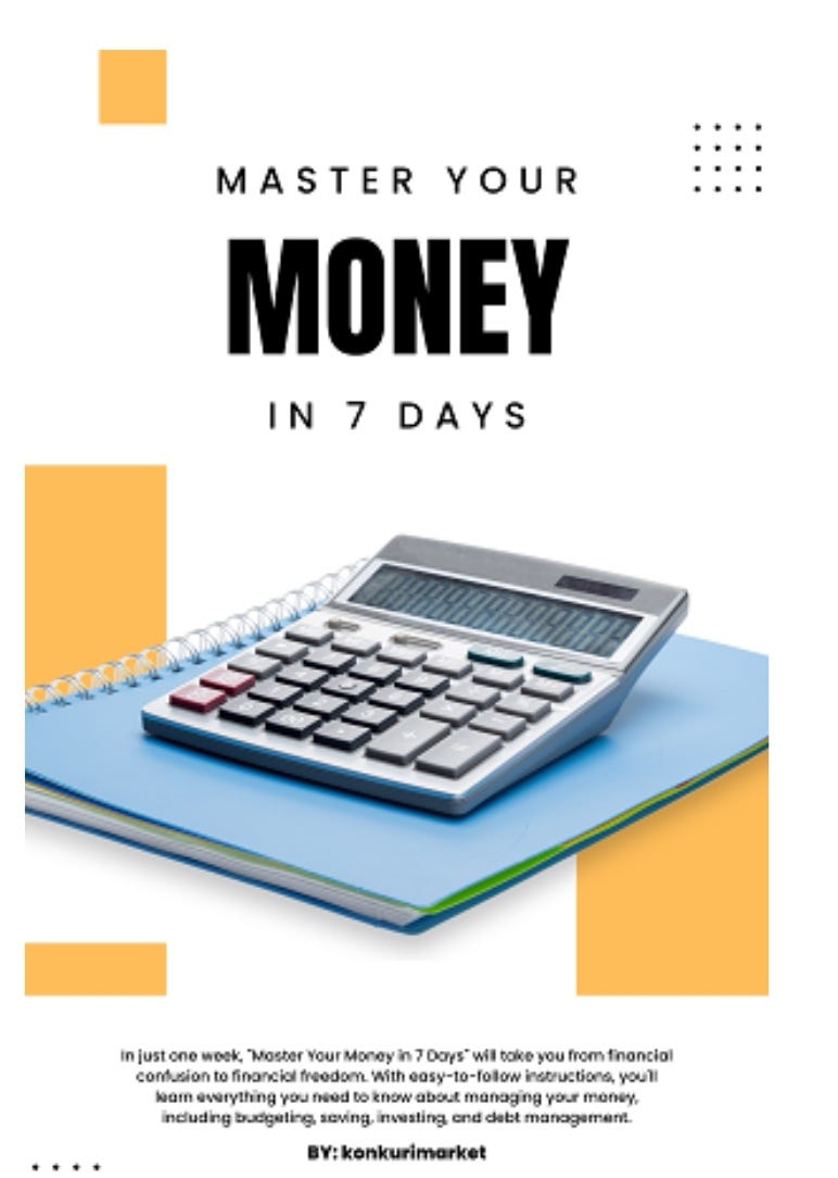 Master Your Money in 7 Days: Unlocking Financial Success with the ...