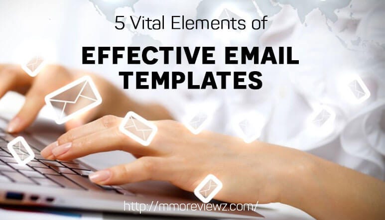 The top 5 elements of effective email templates | by Tracy Review | Medium