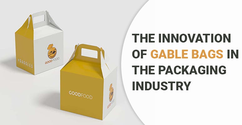 The Innovation of Gable Bags in the Packaging Industry: | by Mark ...