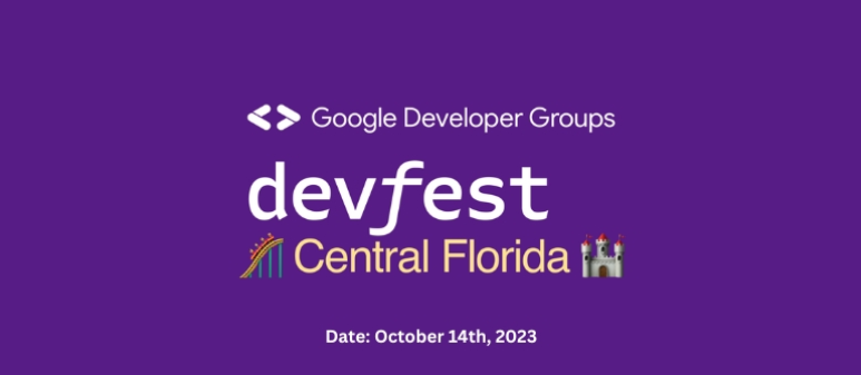 DevFest Central Florida. DevFest Central Florida is all set to… | by Jamescolin | Oct, 2023 | Medium