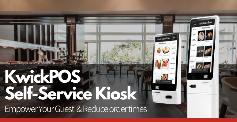KwickPOS Self-Service Kiosk. Empower Your Guest & Reduce order times ...