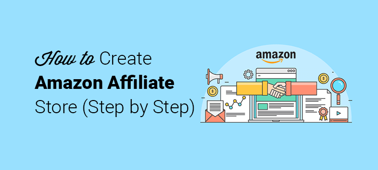 How to Build Amazon Affiliate Store: Step-by-Step Guide | by ...