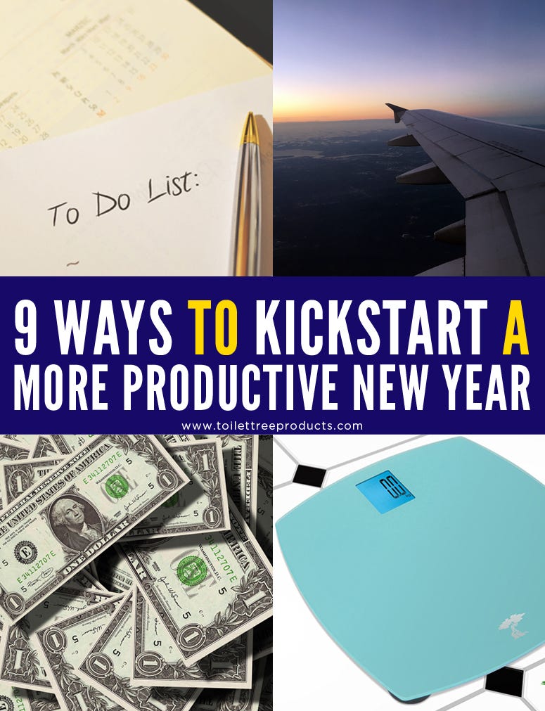 9 Ways to Kickstart a More Productive Year | by ToiletTree Products ...