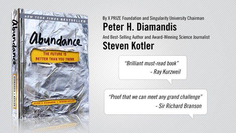 Abundance by Steven Kotler and Peter Diamandis | by bigbirney | GIGO of ...