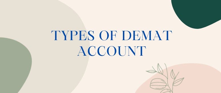 Types of Demat Accounts in the Indian Stock Market | by Surajitme | May ...