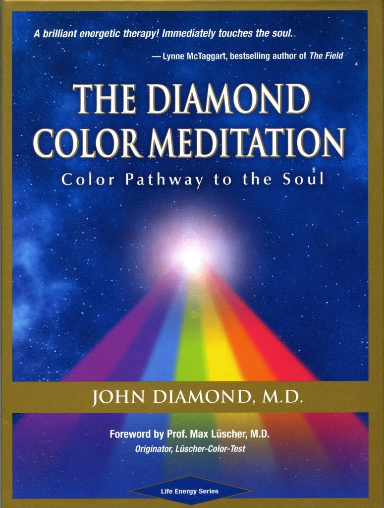 Book: The Diamond Color Meditation | by DrJohnDiamond.com | Medium