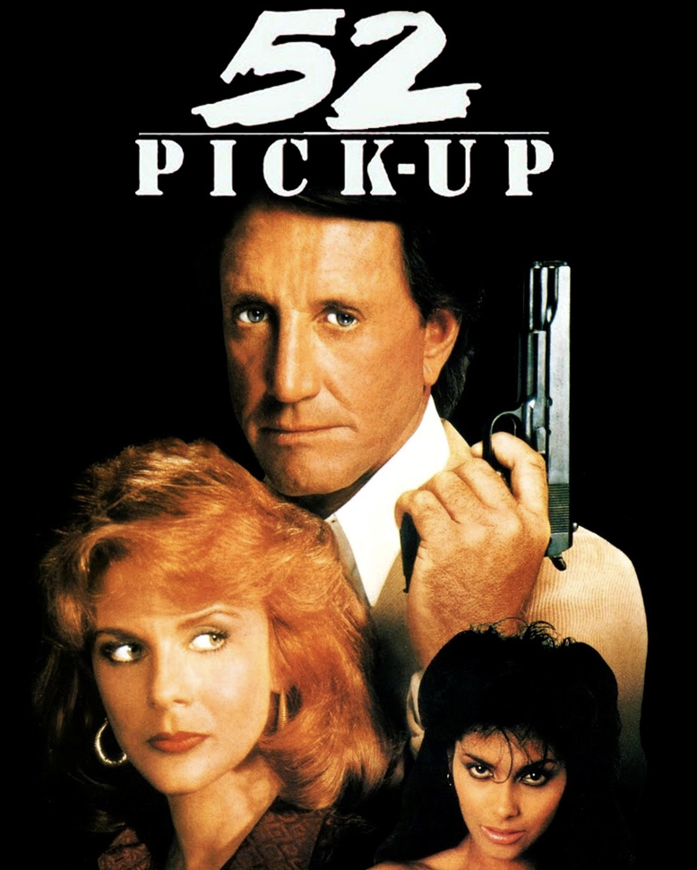 Why You Watch: 52 Pick-Up. This sleazy 80s crime caper has plenty… | by ...