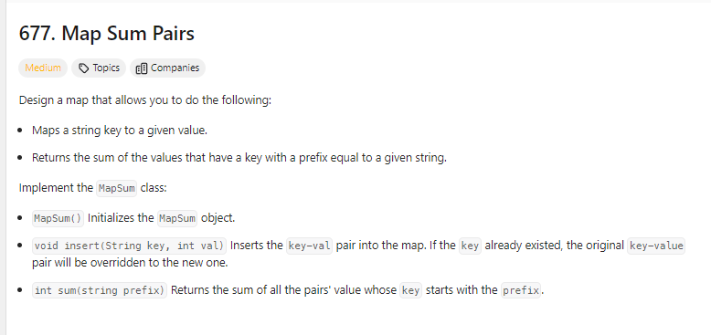 [Leetcode Trie Series]-677 — Map Sum Pairs - Bhavya Mishra - Medium