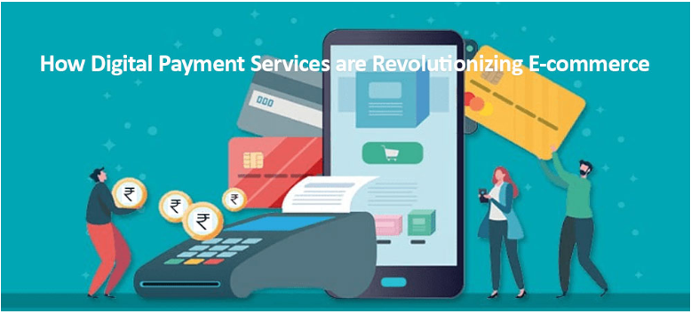 How Digital Payment Services areRevolutionizing E-commerce - Joun Anzal ...
