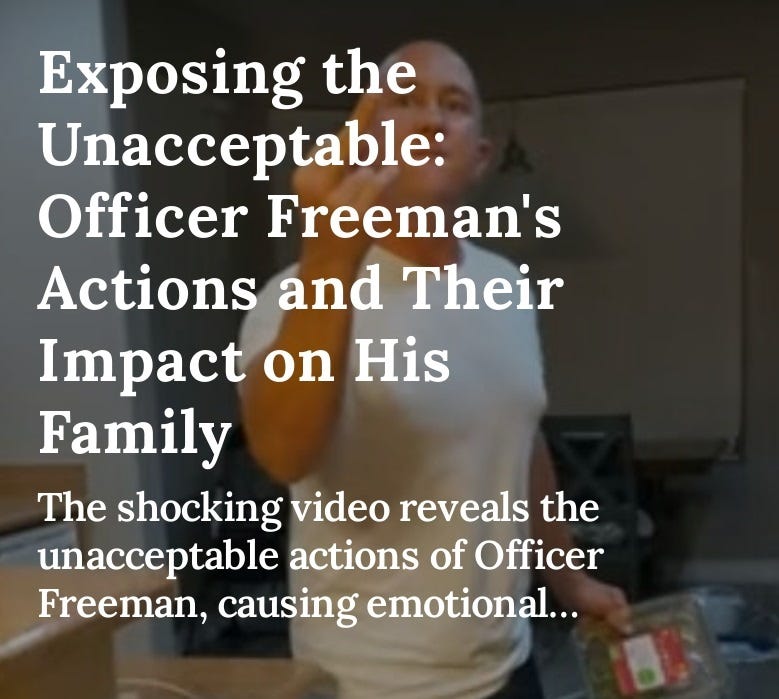 Exposing the Unacceptable: Officer Freeman’s Actions and Their Impact ...