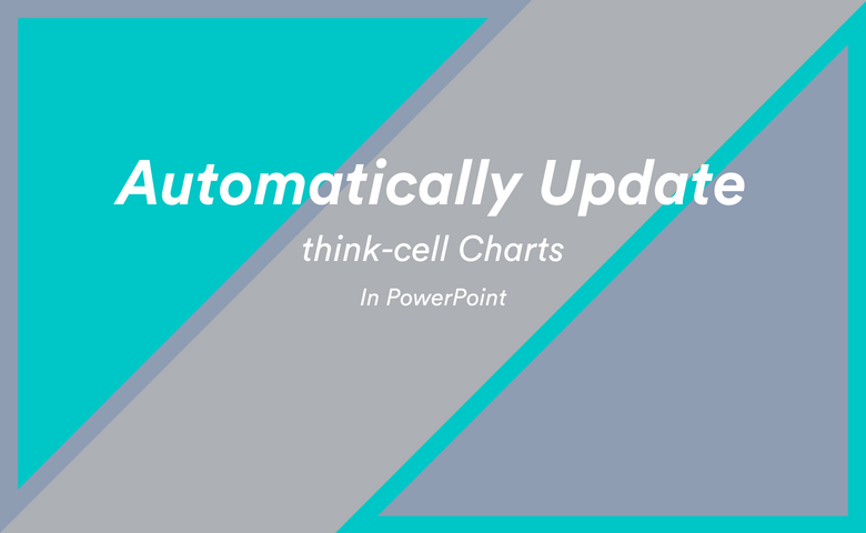 How To Automatically Update Think Cell Charts In Powerpoint By Displayr Medium