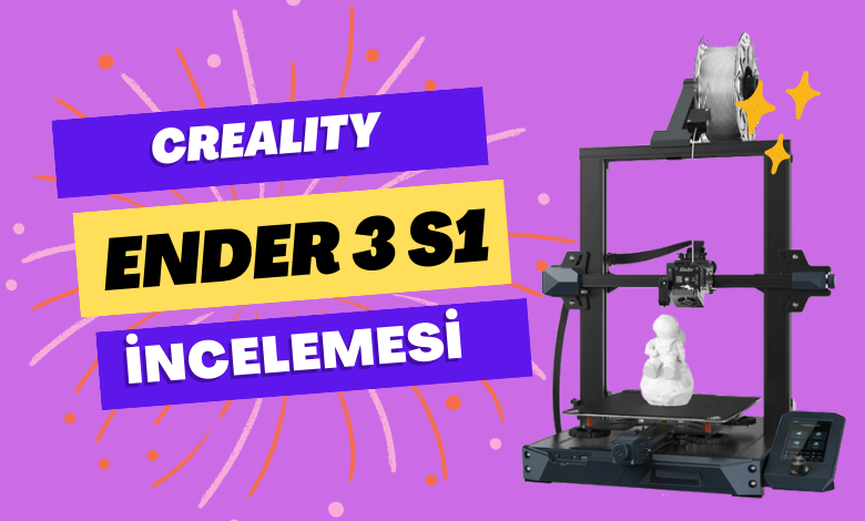 Creality Ender 3 S1 İncelemesi | by 3D Yazıcı Rehberi | Medium