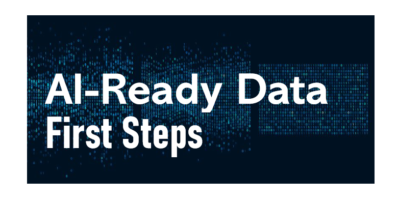 AI-Ready Data — the First Step in the AI Journey to unlocking ...