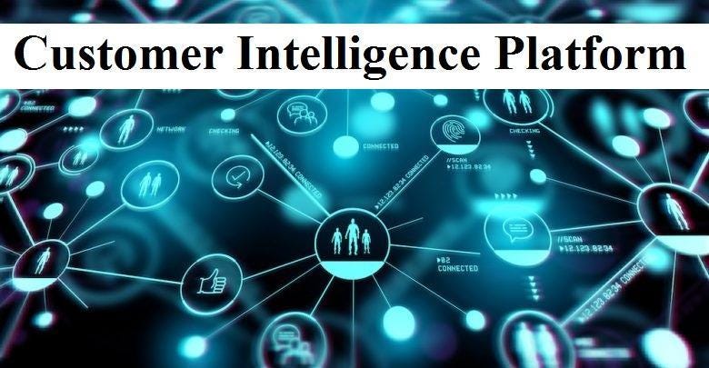 Customer Intelligent Platform Software Market Growth with Worldwide Industry Analysis Up to 2030 ...