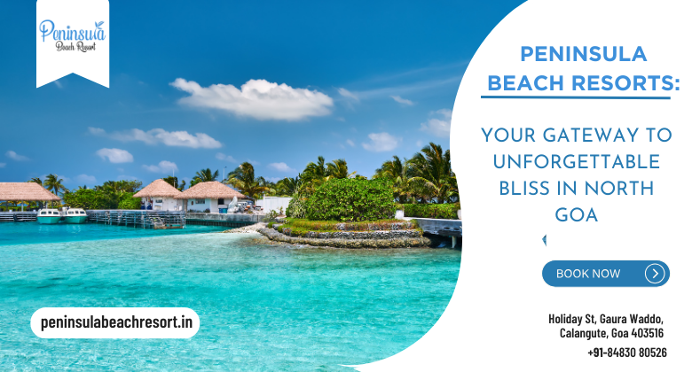 Peninsula Beach Resorts: Your Gateway to Unforgettable Bliss in North ...