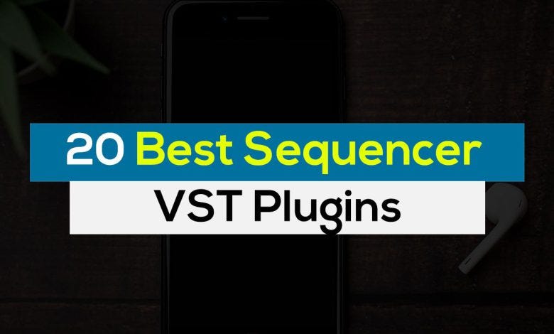 Top 20 Best Sequencer VST Plugins in 2022 [Most Popular] | by ...
