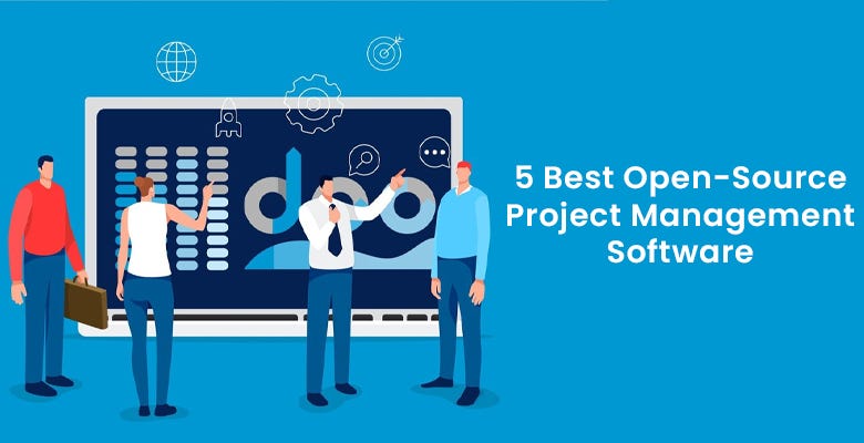 5 Best Open-Source Project Management Software | by Rahul Ingle | Apr ...