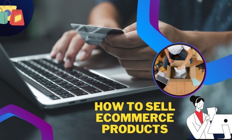 How to Sell Ecommerce Products Effectively | by Forfitbody.com | Nov ...