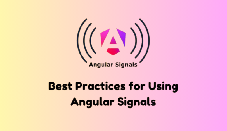 Best Practices for Using Angular Signals in 2025 | by Amna Javaid | Medium