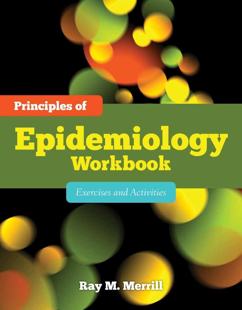 [READING BOOK] Principles of Epidemiology Workbook: Exercises and ...