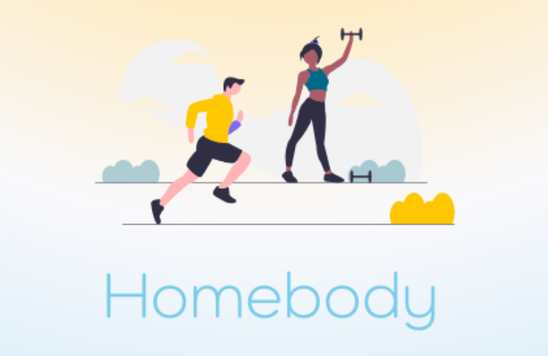 Homebody. A fitness app for those who are just… | by Emma Panter ...