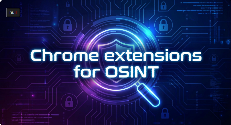 Best Chrome extensions for OSINT. 30+ very useful extensions for your ...
