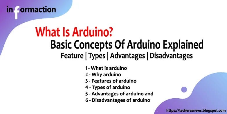 What Is Arduino Basic Concepts Of Arduino Explained Feature Types Advantages