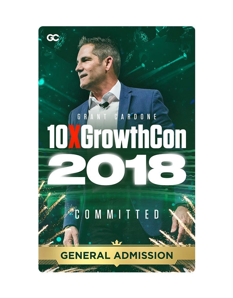 What Is The 10X Growth Conference 2018 Presented By Grant Cardone ...