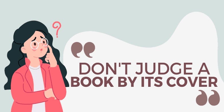 Why to Judge a book by its cover, always? | by SatyaInnovative | Medium